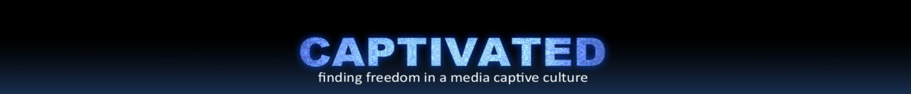 Captivated Documentary | Finding Freedom in a Media Captive Culture